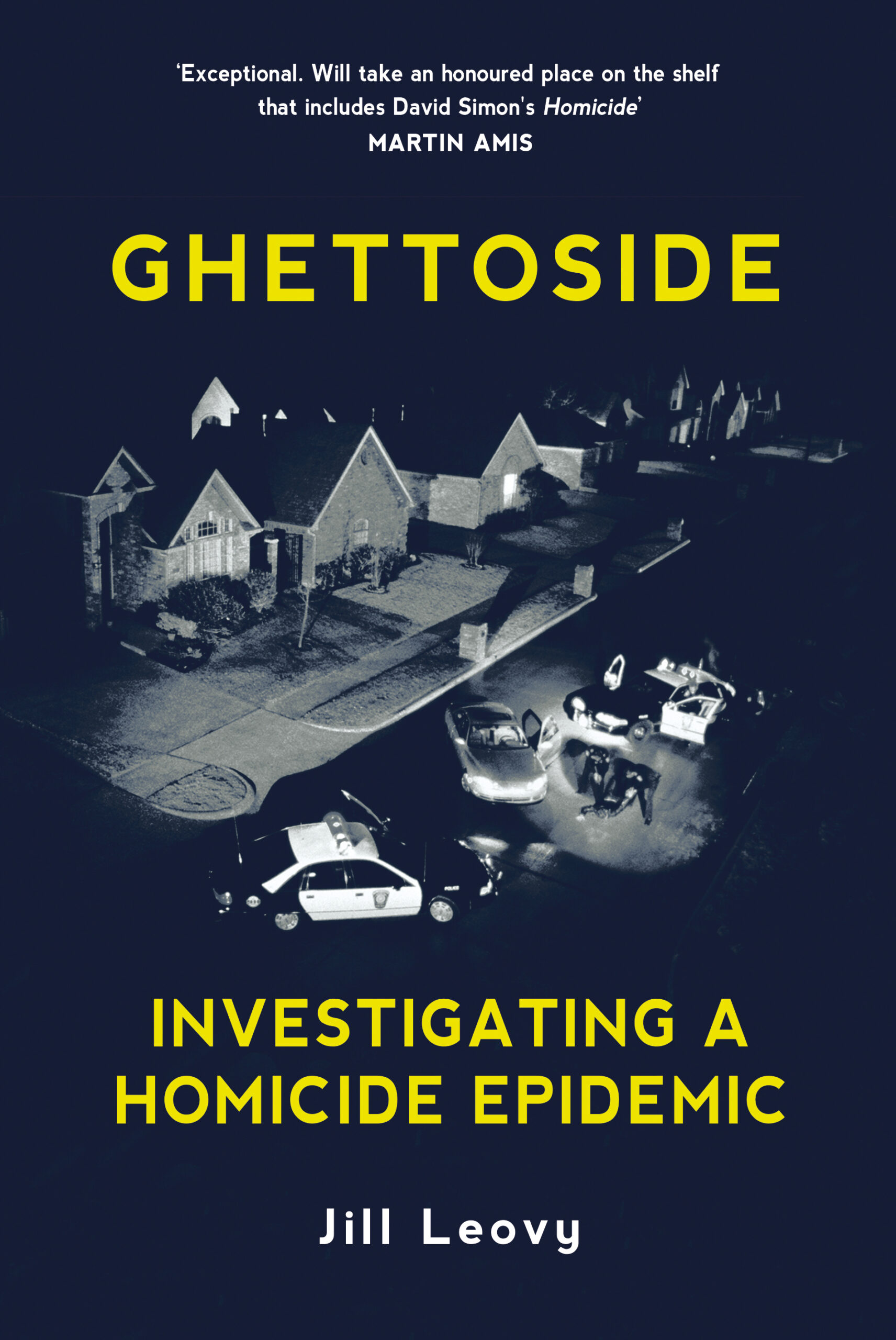 Ghettoside: Investigating a Homicide Epidemic - The Crime Writers ...