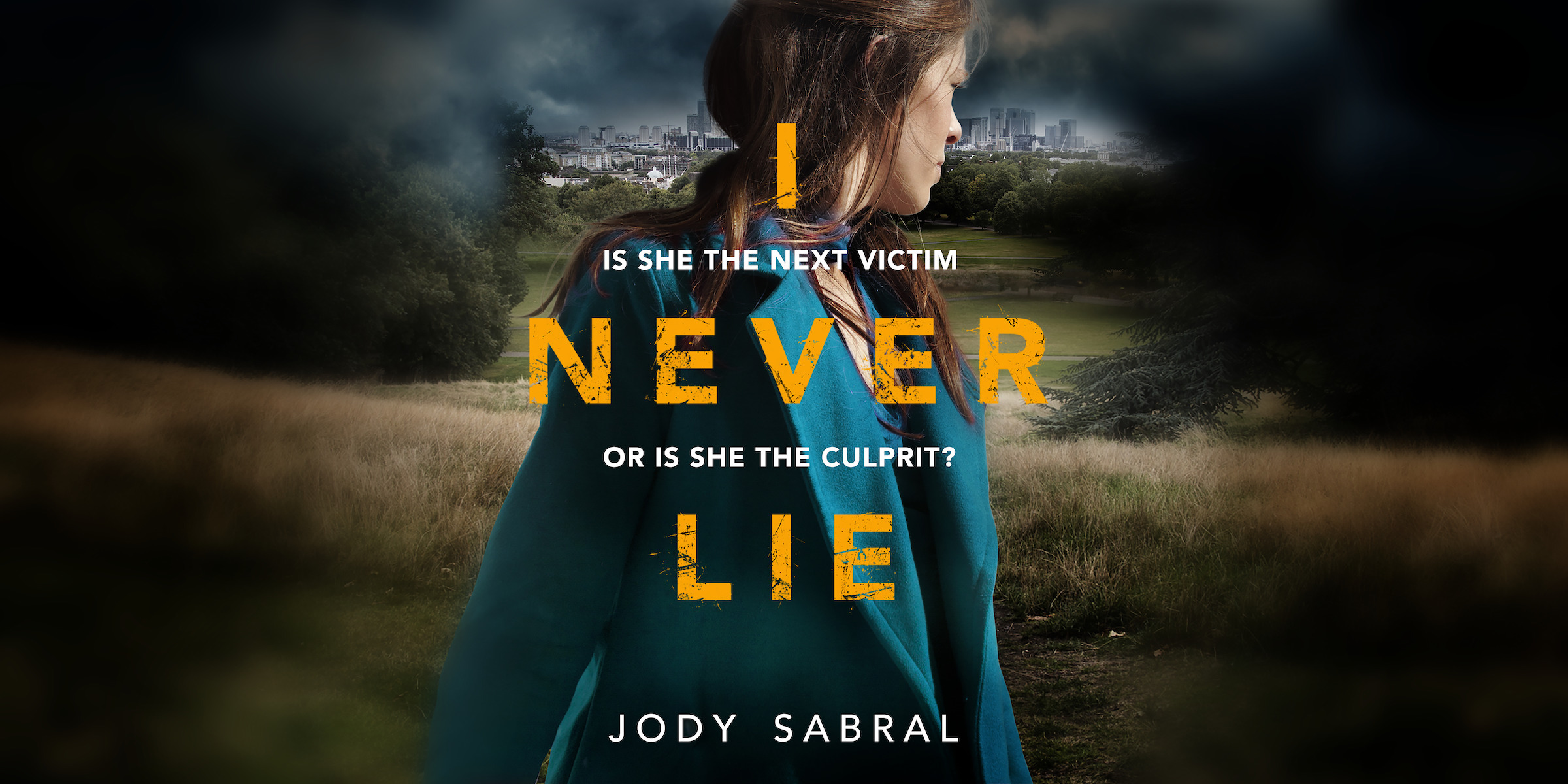 I Never Lie by Jody Sabral - The Crime Writers’ Association
