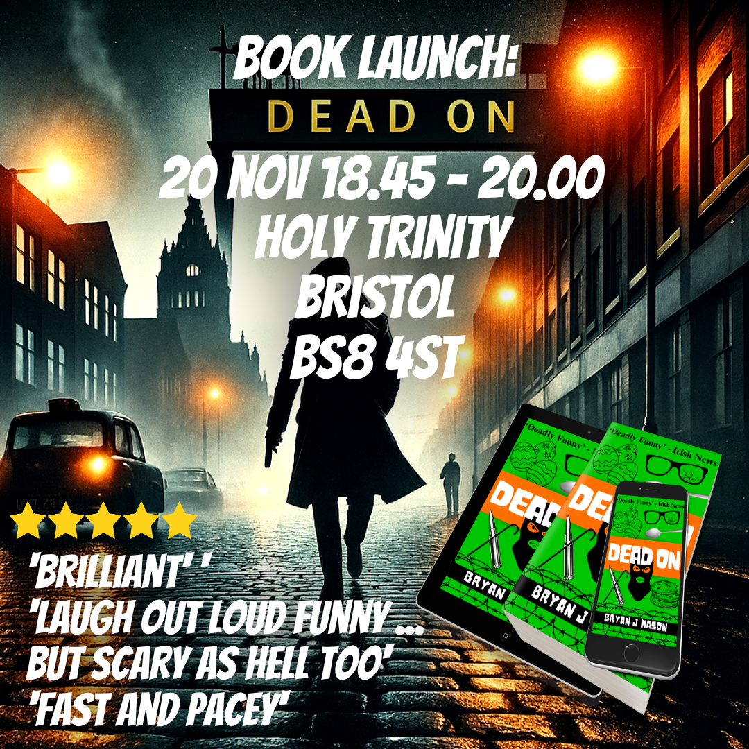 Book Launch: Dead on by Bryan Mason - The Crime Writers’ Association